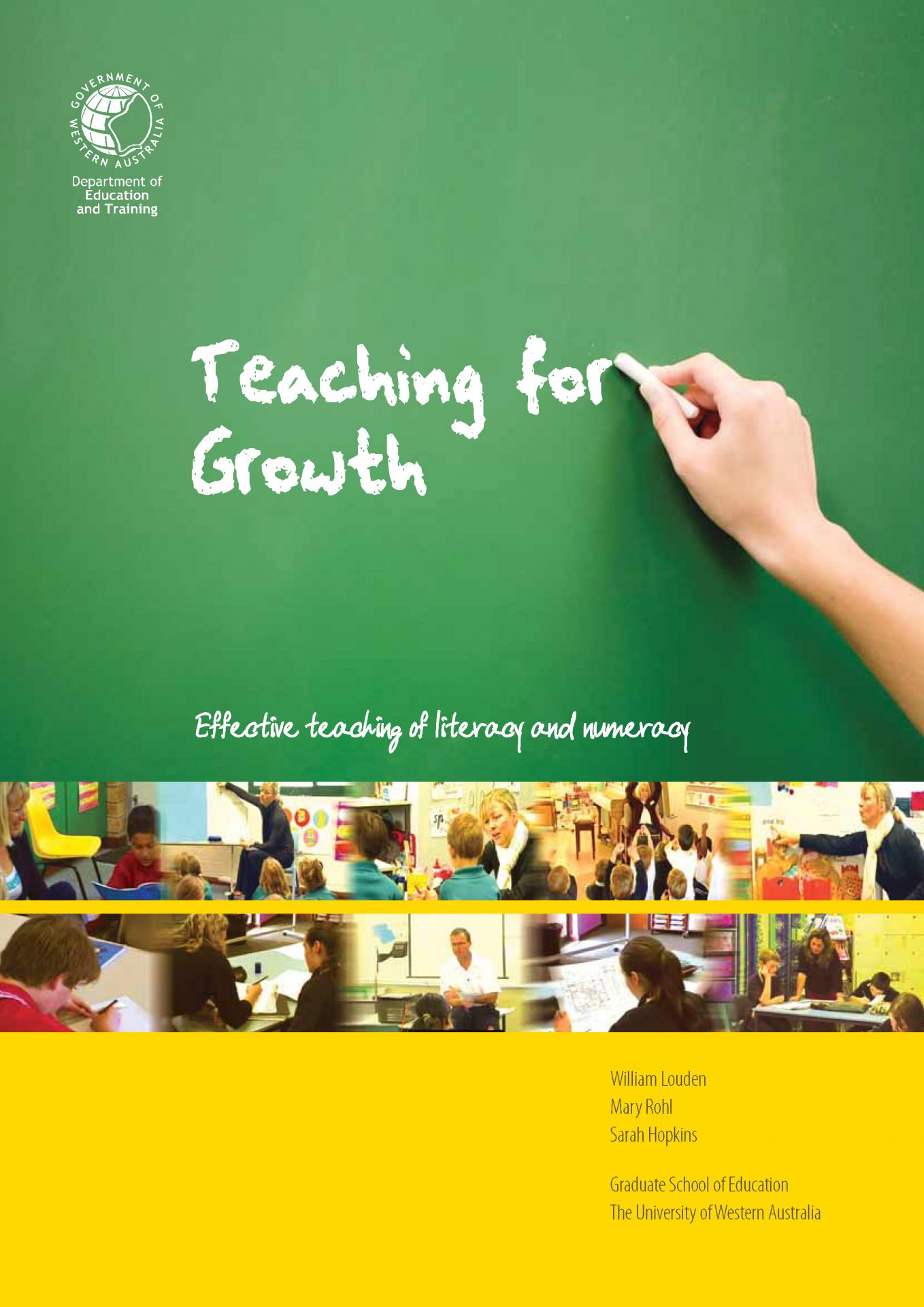 Teaching for growth: effective teaching of literacy and numeracy ...